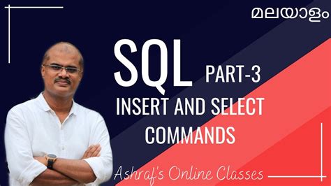 Insert And Select Commands In Sql Part 3 Malayalam 2 Cs And Ca