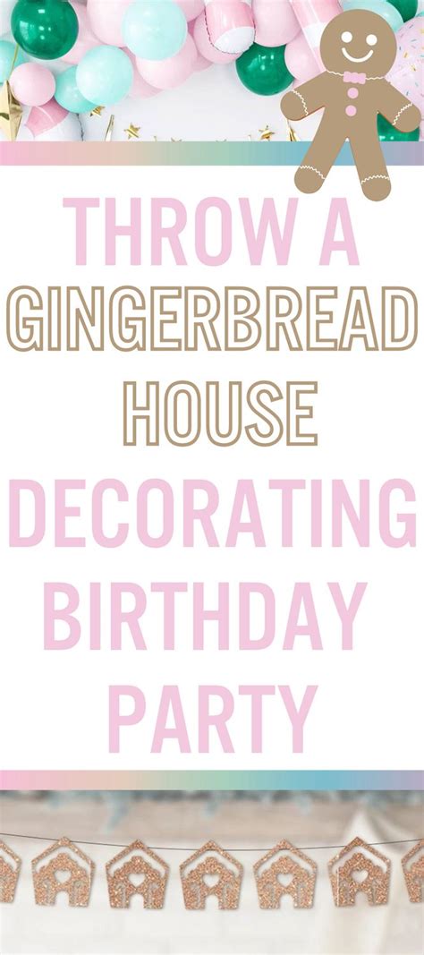Gingerbread House Party Ideas Gingerbread Birthday Party Gingerbread