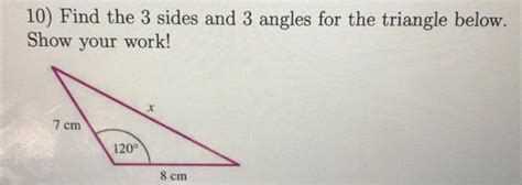 Solved 10 Find The 3 Sides And 3 Angles For The Triangle