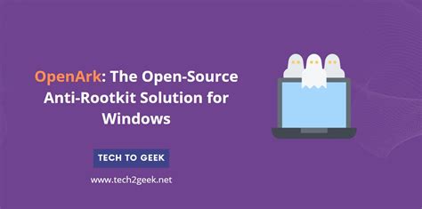 Openark The Open Source Anti Rootkit Solution For Windows Tech2geek