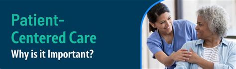 Patient Centered Care What Is It And Why Its Important
