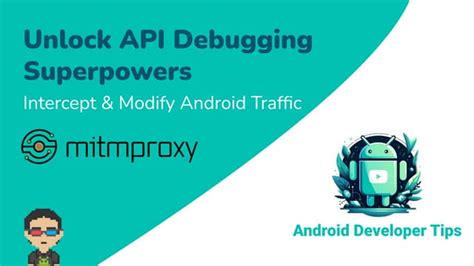 Unlock Api Debugging Superpowers Using Mitmproxy Pdf