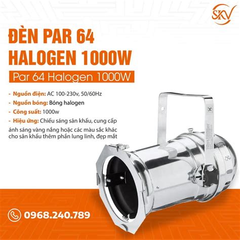 Đèn Par 64 Halogen 1000w Sản Phẩm Của Skv Lighting