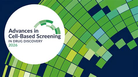 Advances In Cell Based Screening 2026 Oncology News Insights