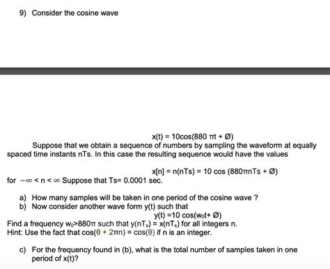 Solved Consider the cosine wave x t cos πt Chegg