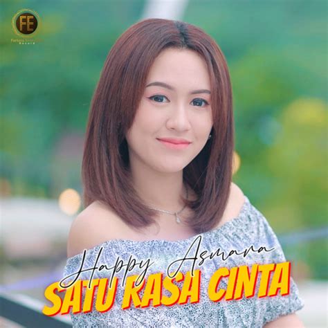 Stream Satu Rasa Cinta By Happy Asmara Listen Online For Free On Soundcloud