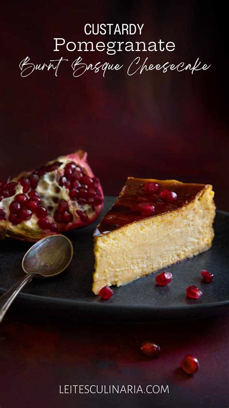 Basque Cheesecake Recipe With Pomegranate Molasses Leites Culinaria