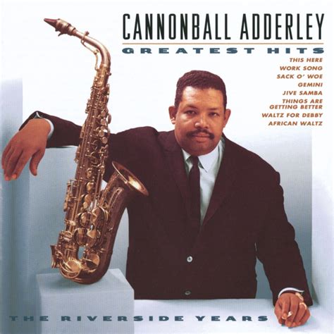 ‎cannonball Adderley Greatest Hits Album By Cannonball Adderley