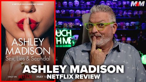 Ashley Madison Sex Lies And Scandal 2024 Netflix Documentary Review