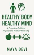 Healthy Body Healthy Mind Casa Del Libro
