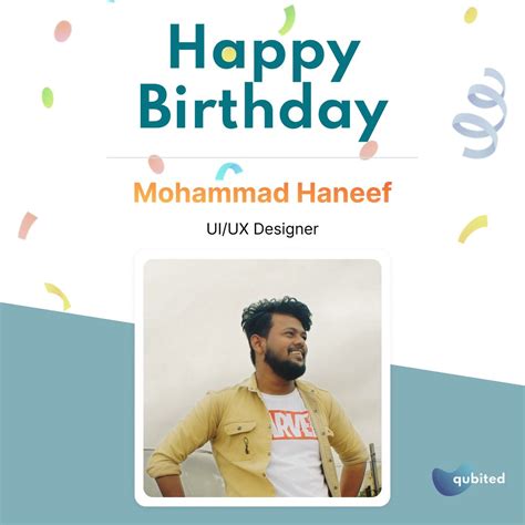 Qubited On Linkedin Happy Birthday Haneef Mohd Your Creativity Illuminates Our Projects…