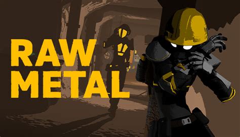 Raw Metal On Steam