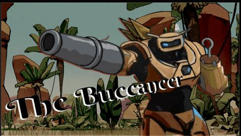Idea For A Roboquest Class The Buccaneer Info In The Comments Rroboquest