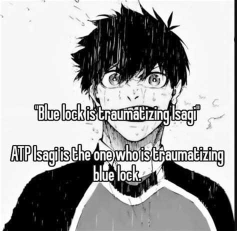 Do You Agree Isagi Backstory Isagi Bluelock Isagi Yoichi Quotes