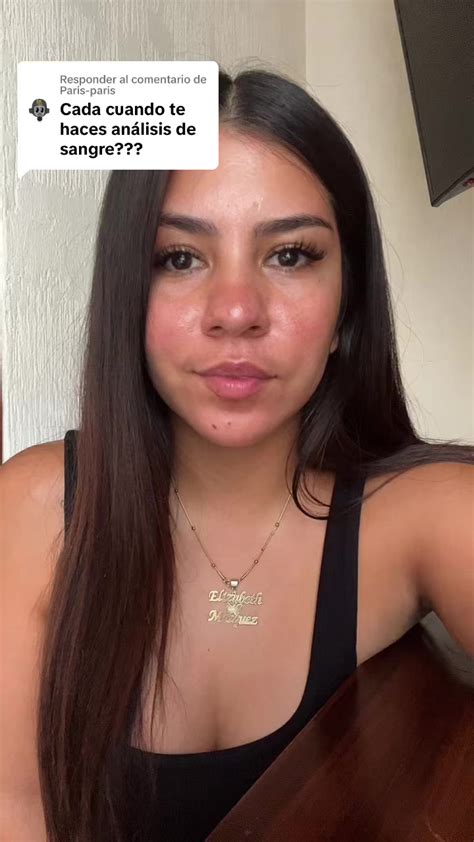 Respuesta A Dudas Sobre Elizabeth Márquez Y Su Contenido Tiktok
