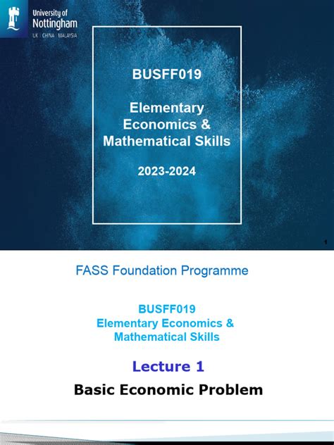 Busff019 Lecture 1 Basic Economic Problem Pdf Opportunity Cost