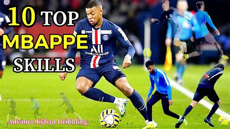 Mbappe 10 Top Skill Moves 2021 Learn More Advance Kylian Mbappe