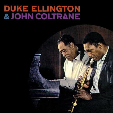 Duke Ellington John Coltrane