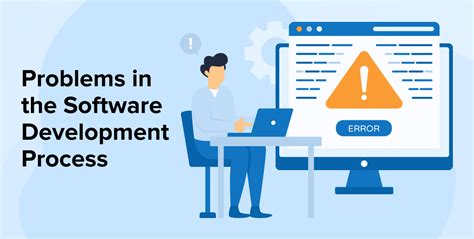 Problems In The Software Development Process Tatvasoft Blog