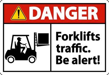 Premium Vector Danger Forklift Traffic Be Alert Sign On White Background