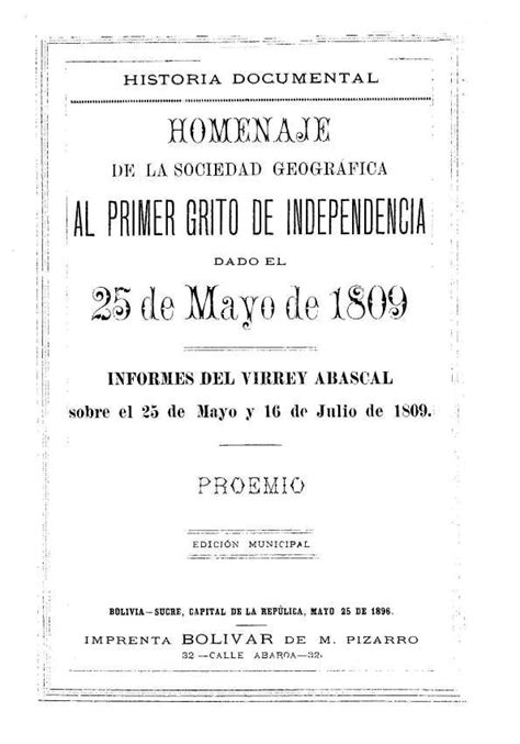 Historia Documental Homenaje De La Sociedad Geográfica Al Primer Grito De La Independencia