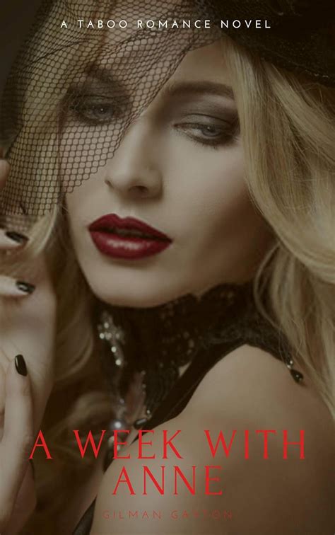 A Week With Anne A Taboo Romance Tale Part 3 Kindle Edition By