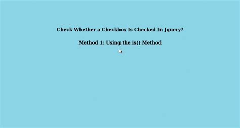 How To Check If A Checkbox Is Checked In JQuery Full Guide