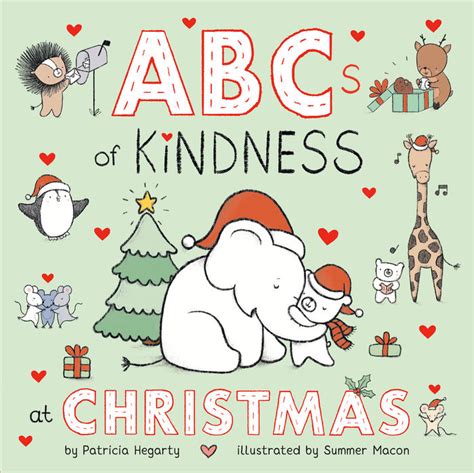 Abcs Of Kindness At Christmas Author Patricia Hegarty Illustrated By