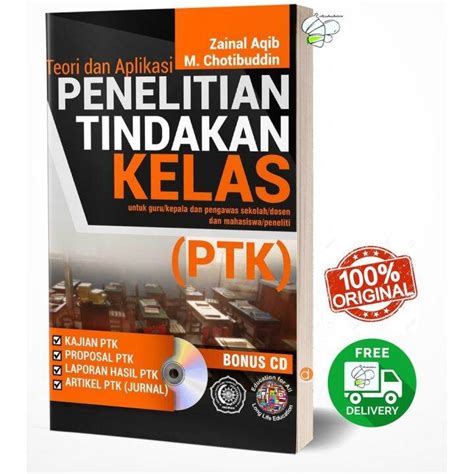 Buku Teori Dan Aplikasi Penelitian Tindakan Kelas Ptk Dilengkapi Cd Dp02532a Lazada Indonesia