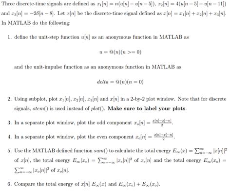 answered three discrete time signals are defined… bartleby