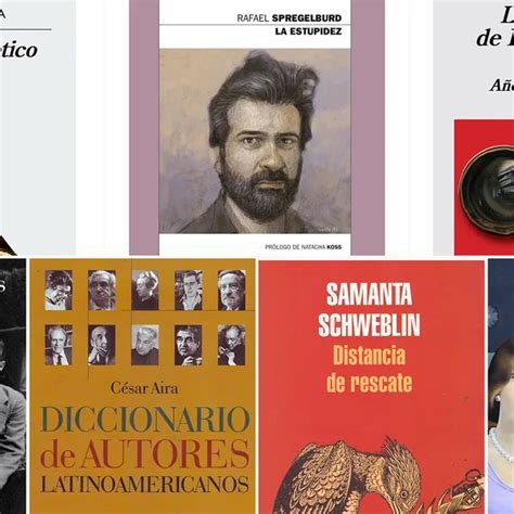 Libros De Ocho Argentinos Entre Los Más Relevantes Del Siglo Xxi Según Un Diario Español Infobae