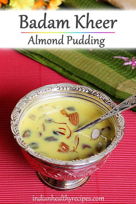 Badam Kheer Almond Payasam Swasthis Recipes