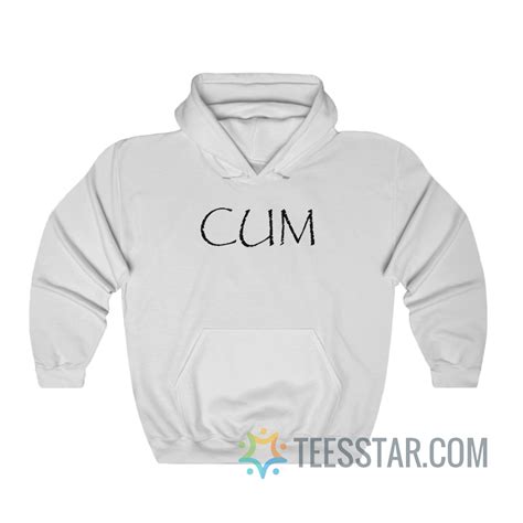 Get It Now Cum Hoodie For Unisex