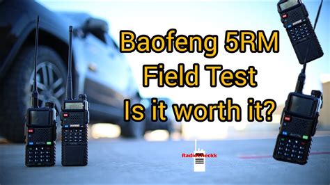 Baofeng 5rm Field Test Is It Worth It Youtube