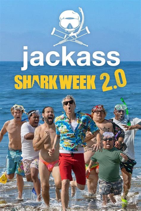 Jackass Shark Week 20 Tv 2022 Filmaffinity
