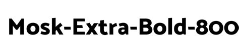 Mosk Extra Bold 800 Free Fonts Helvetica Neue Font Free Download
