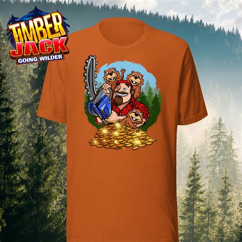 Timber Jack Going Wilder Unisex T Shirt Bluberi Merch Store