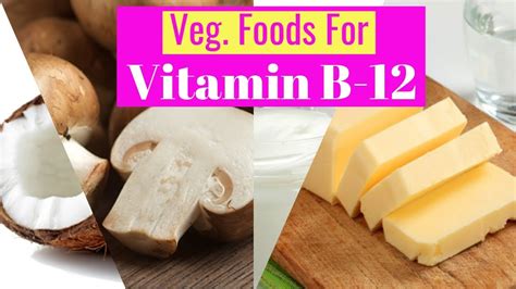 Rich Source Of Vitamin B12 Top 10 Foods For Vegetarians Youtube