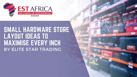 Small Hardware Store Layout Ideas To Maximise Every Inch