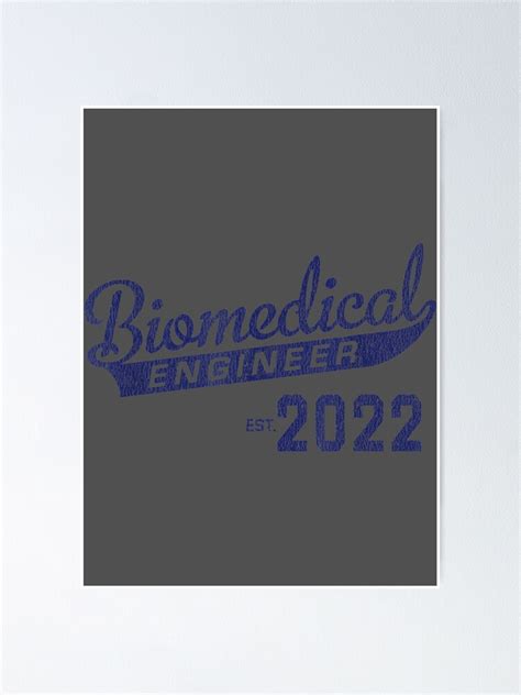 Biomedical Engineer 2022 Graduation Poster For Sale By Tuwewyleb