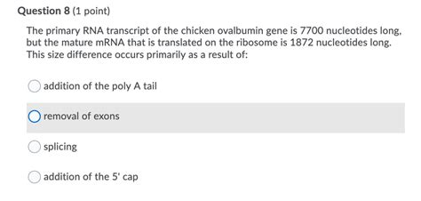 solved question 8 1 point the primary rna transcript of