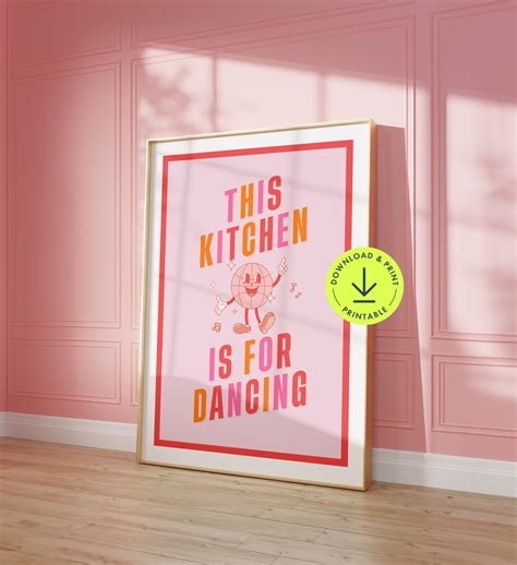 Cute Kitchen Print Retro Kitchen Decor This Kitchen Is For Dancing Art