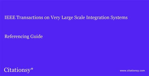 Ieee Transactions On Very Large Scale Integration Systems Referencing Guide · Ieee Transactions