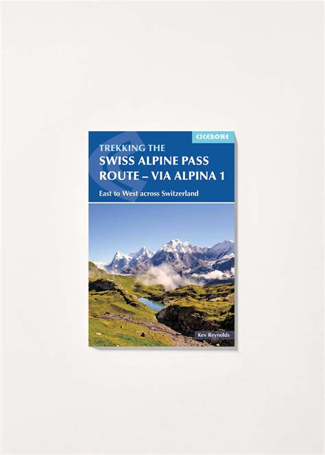 Cicerone Swiss Alpine Pass Route Guidebook