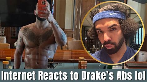The Internet Reacts To Drakes Fake Abs Youtube