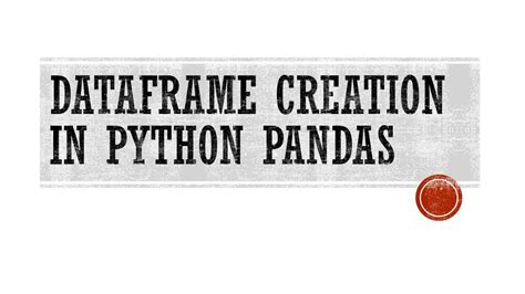 Creation Of Dataframe In Python Pandas Youtube