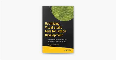 Optimizing Visual Studio Code For Python Development By Sufyan Bin Uzayr On Apple Books