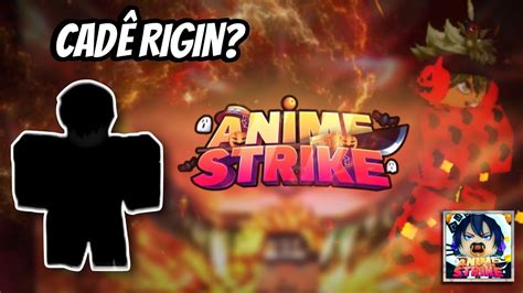Onde Está Rigin MissÃo Derrote 1 Rigin Anime Strike Simulator Secret