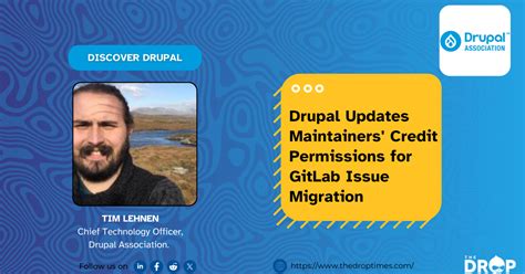Drupal Updates Maintainers Credit Permissions For Gitlab Issue Migration