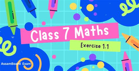 অখণ্ড সংখ্যা Lesson 1 Exercise 11 Class 7 Maths Solution Assam